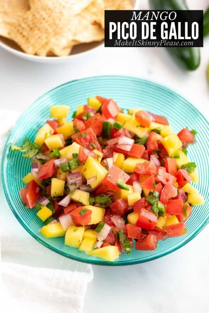 Mango Pico de Gallo (Fresh Mango Salsa) - Make It Skinny Please